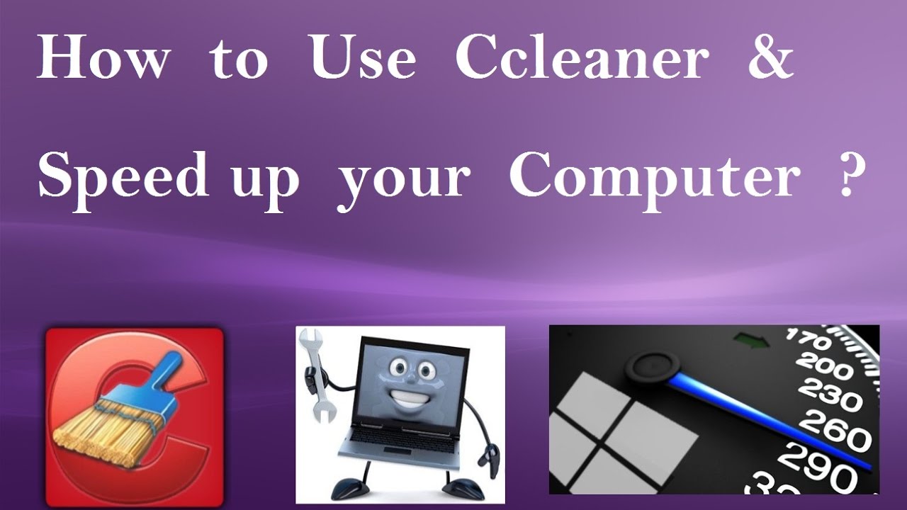 How to use CCleaner and Speed up your Computer - YouTube