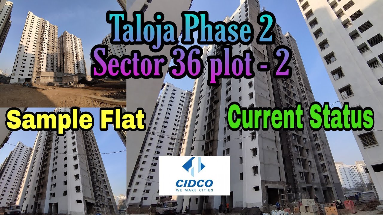 Taloja Phase 2 Sector 36 Plot 02 | Current Update | LIG SAMPLE FLAT ...