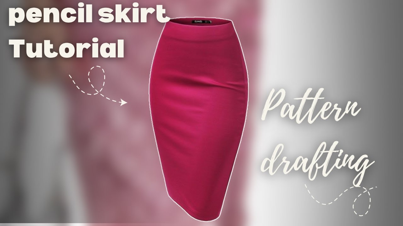 Pencil skirt tutorial | How to cut a contoured pencil skirt | Beginner ...