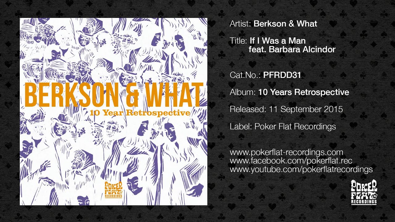 Berkson & What - If I Was a Man feat. Barbara Alcindor - YouTube