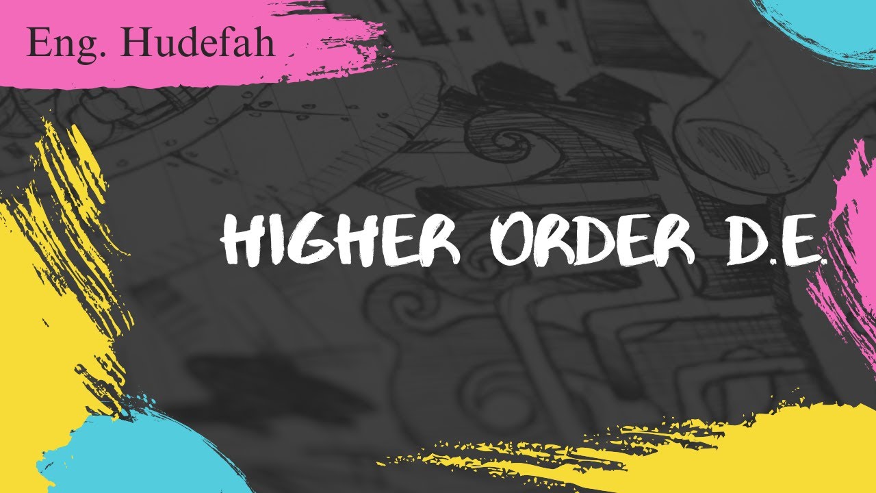 Higher Order DE - YouTube