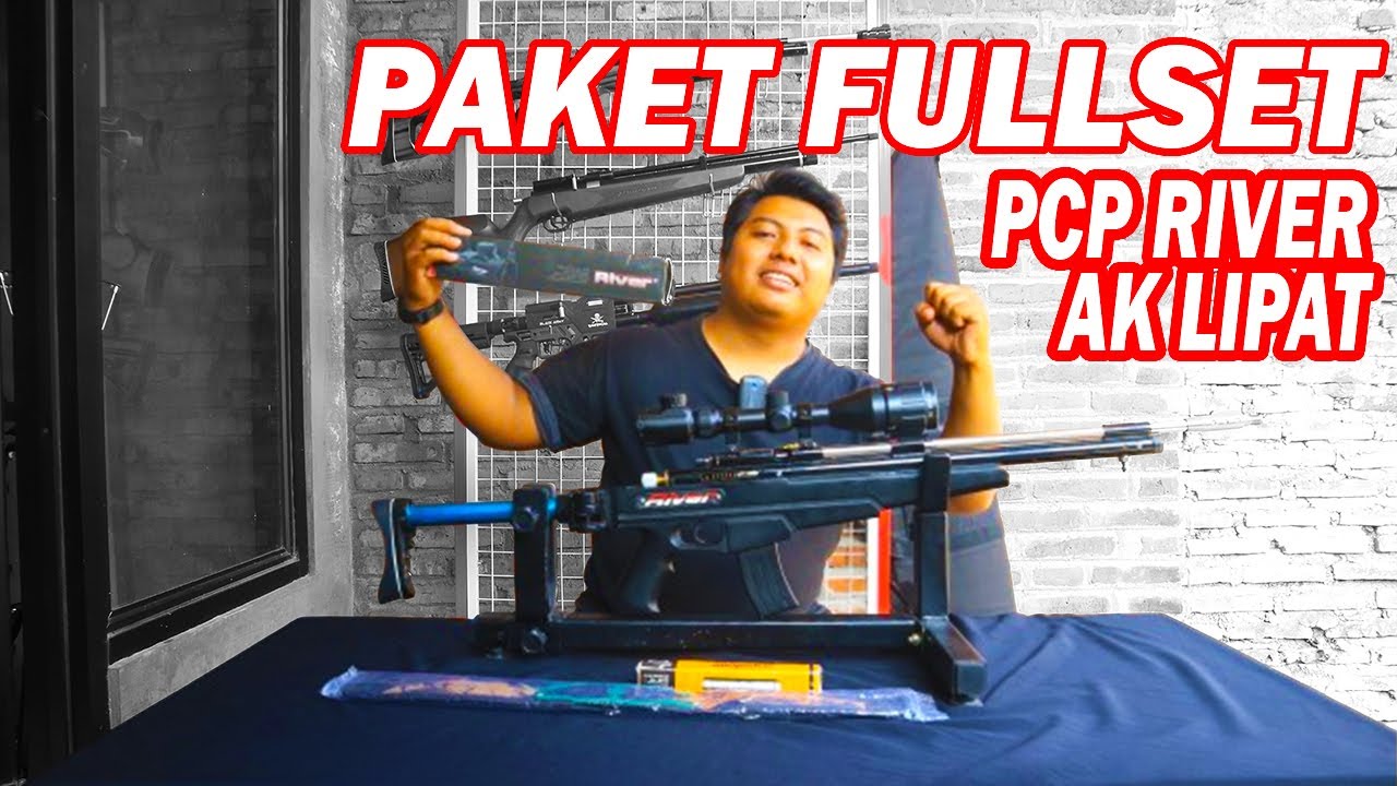 Paket Fullset Senapan Angin PCP River AK Lipat Bulan ini - YouTube