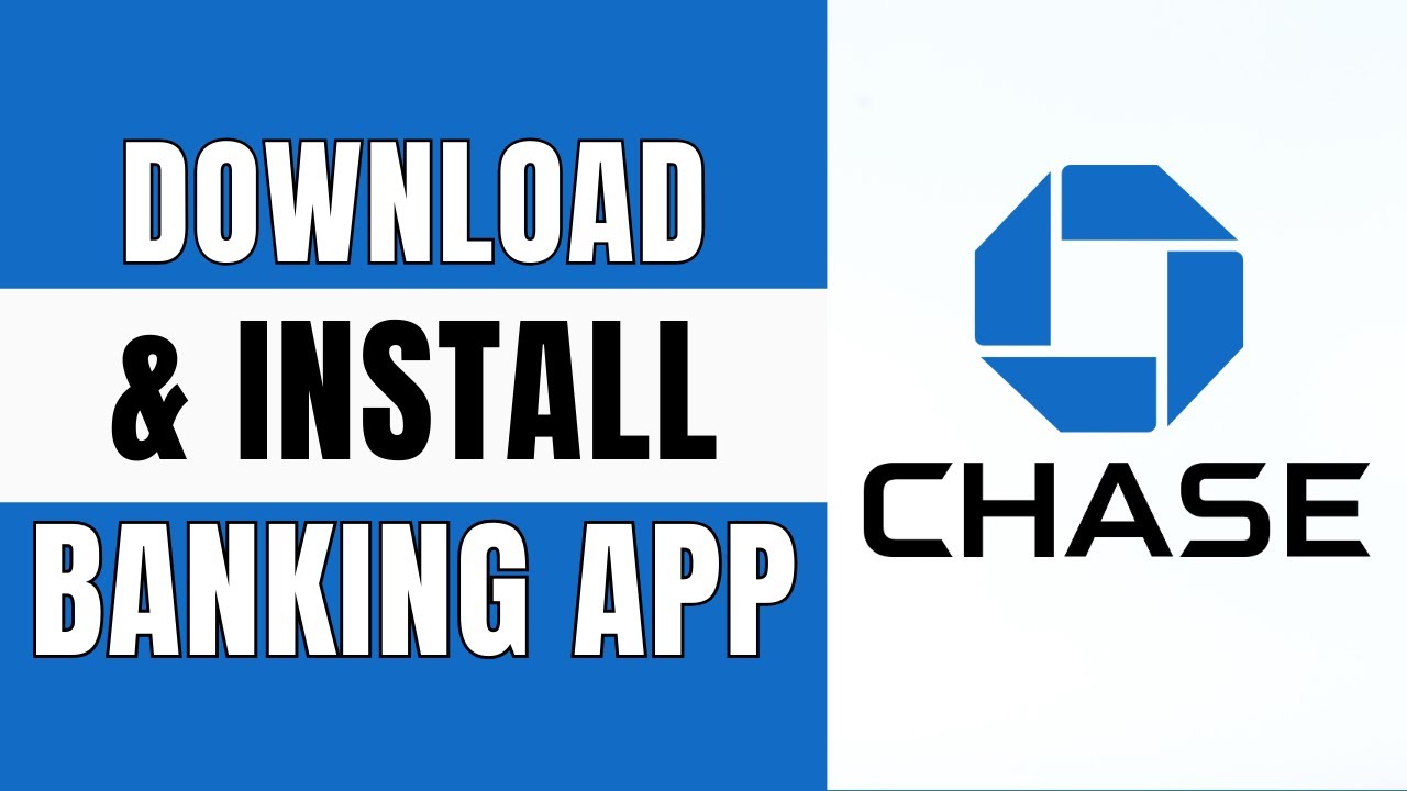 How To Download & Install Chase Bank Mobile Banking App Online 2024 ...
