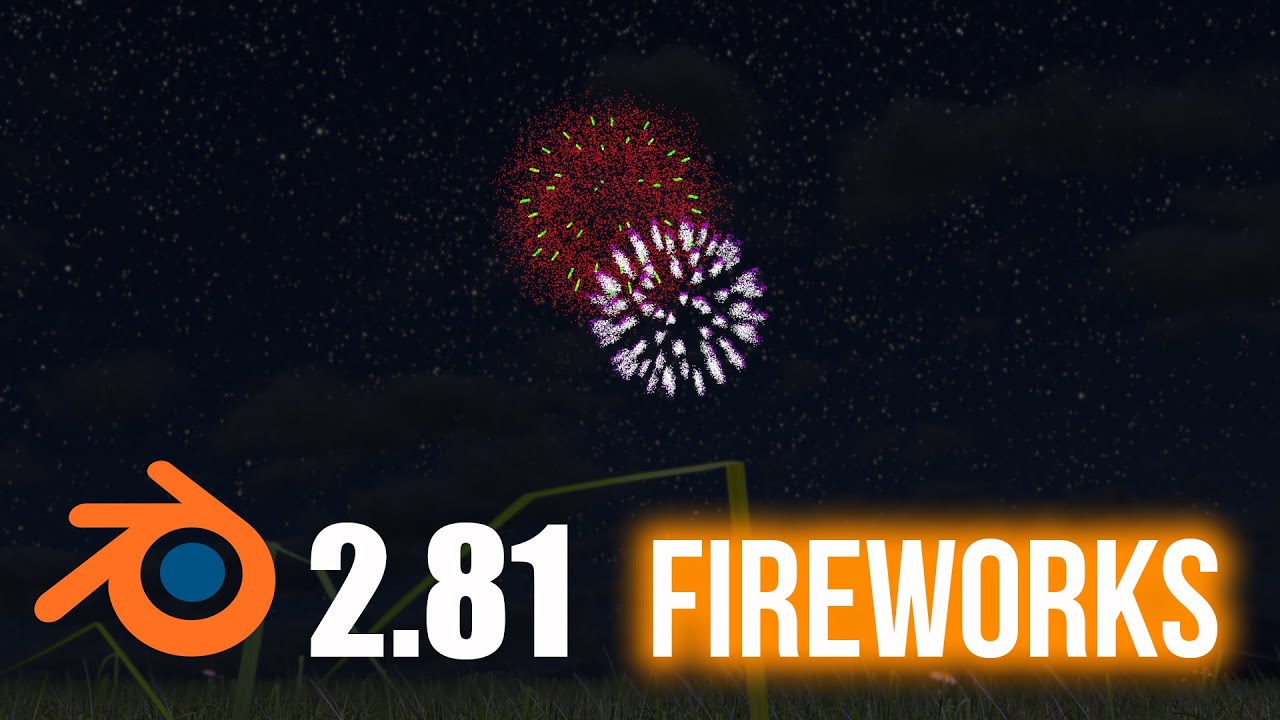 Create Fireworks in Blender 2.81 - YouTube