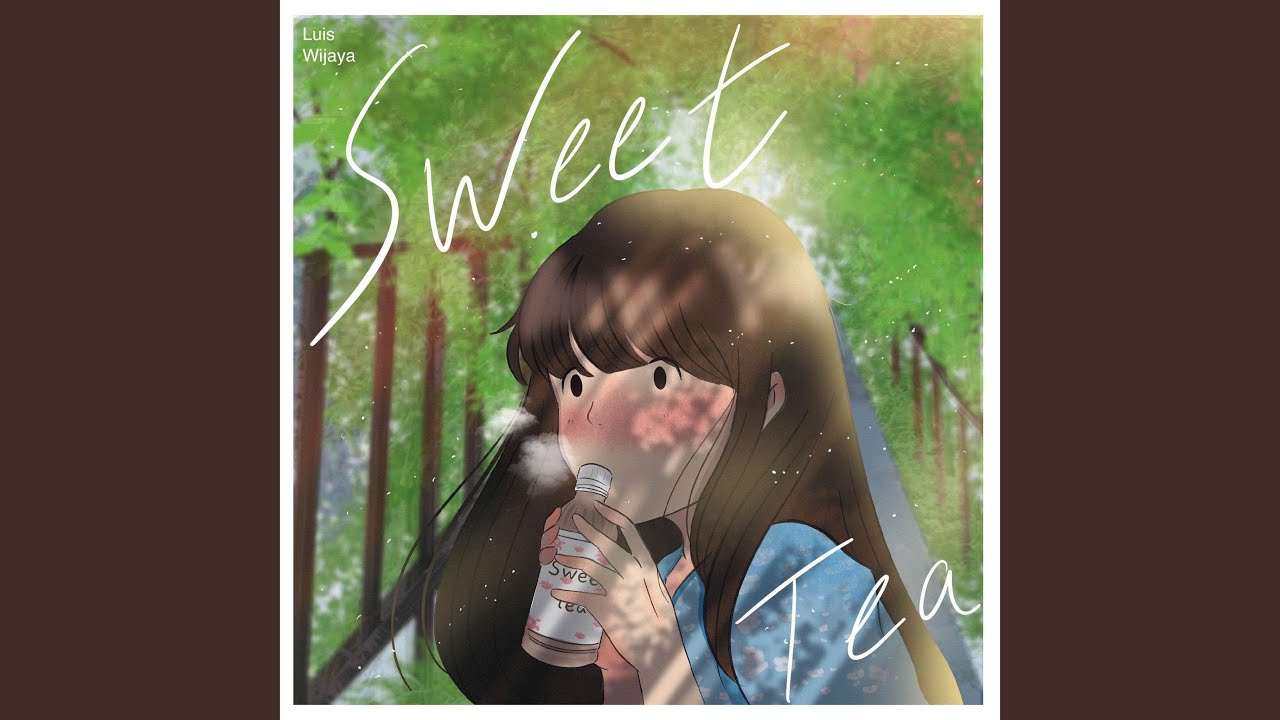 Sweet Tea - YouTube Music