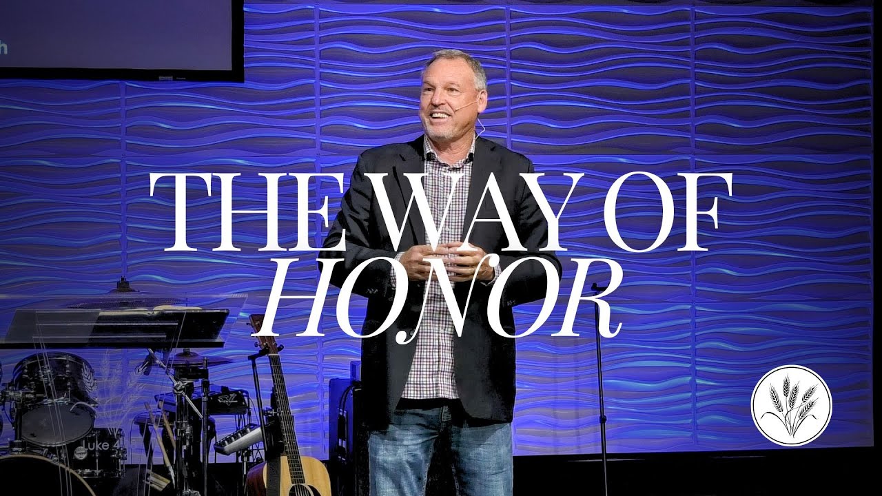The Way Of Honor | Pastor Mark Butler | Harvest Bible Church - YouTube