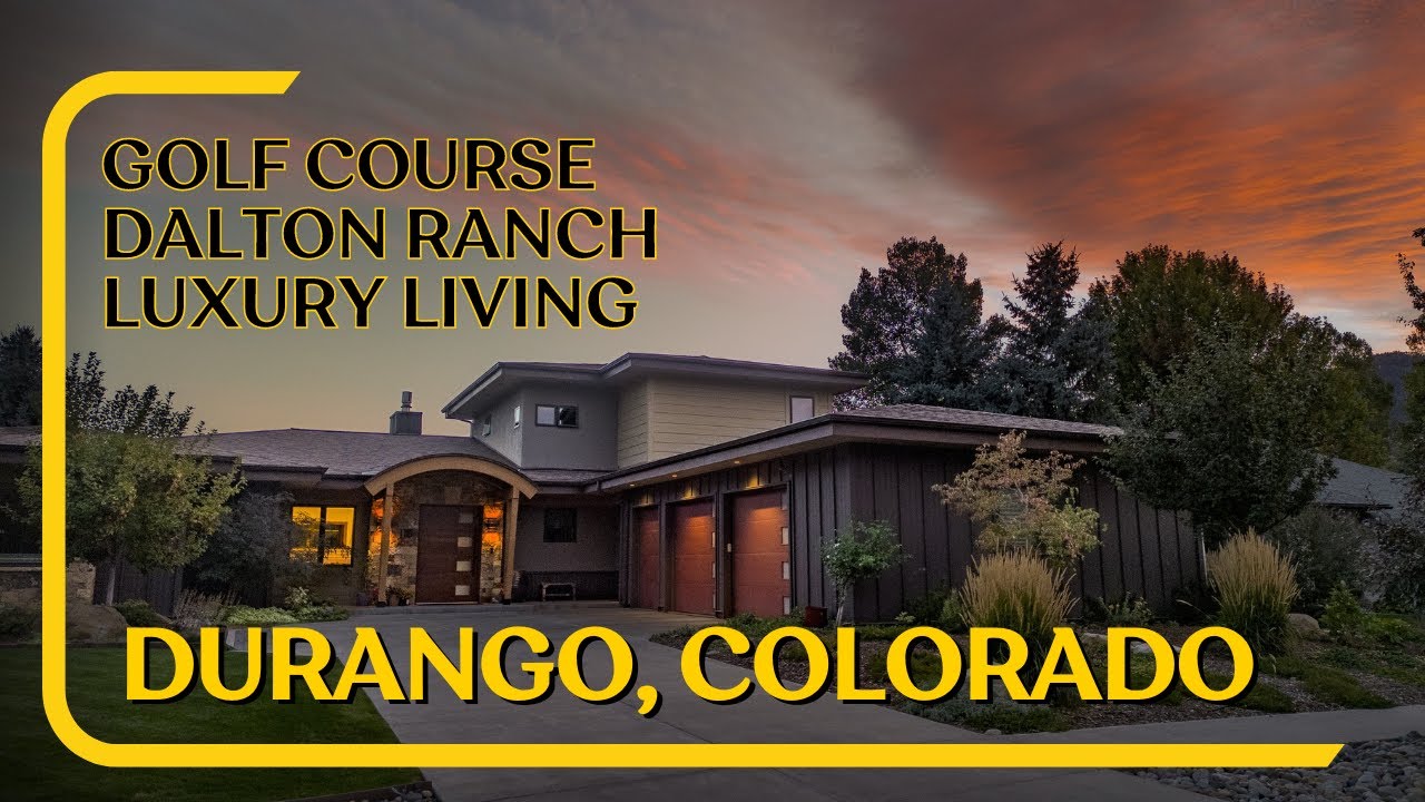 SOLD Dalton Ranch Golf Course Fairway Living in Durango Colorado- Sold ...