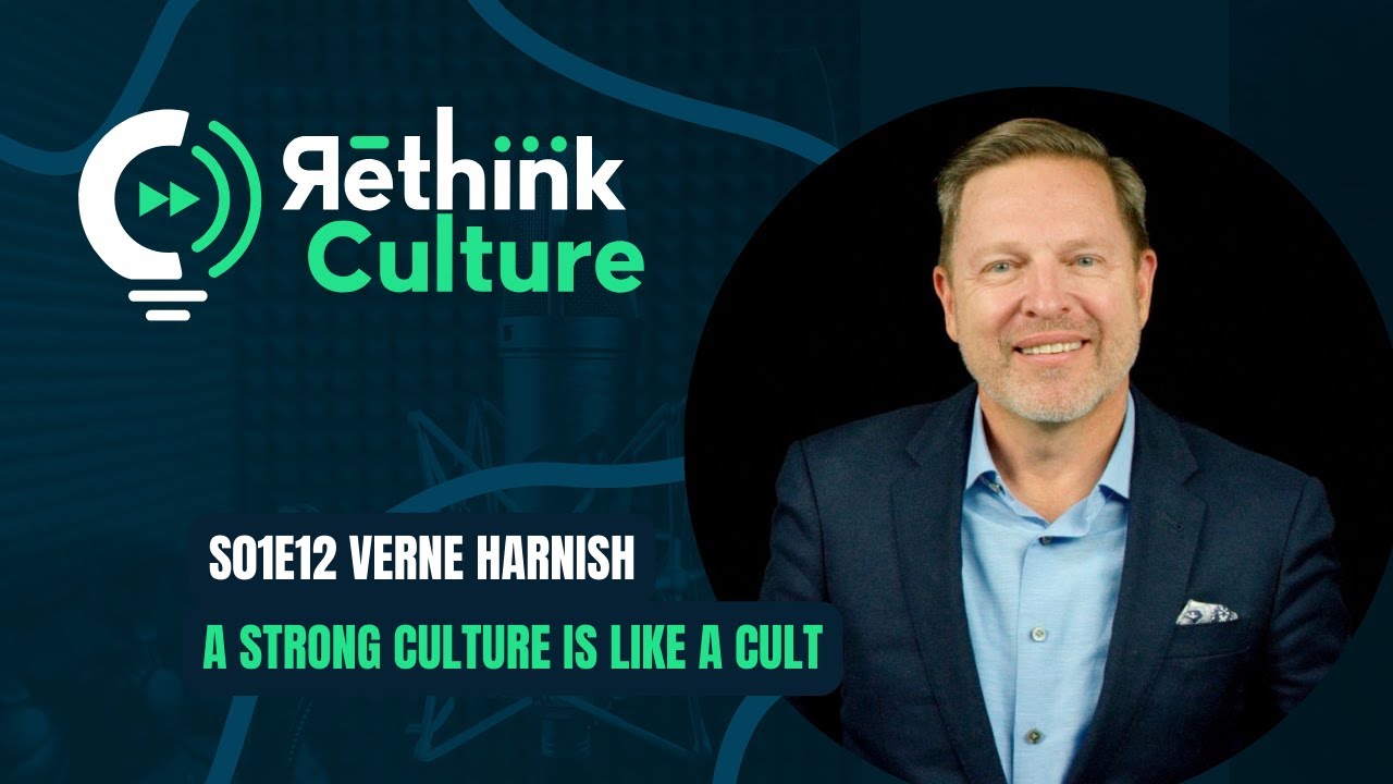 S01E12 A Strong Culture is Like a Cult, with Verne Harnish - YouTube