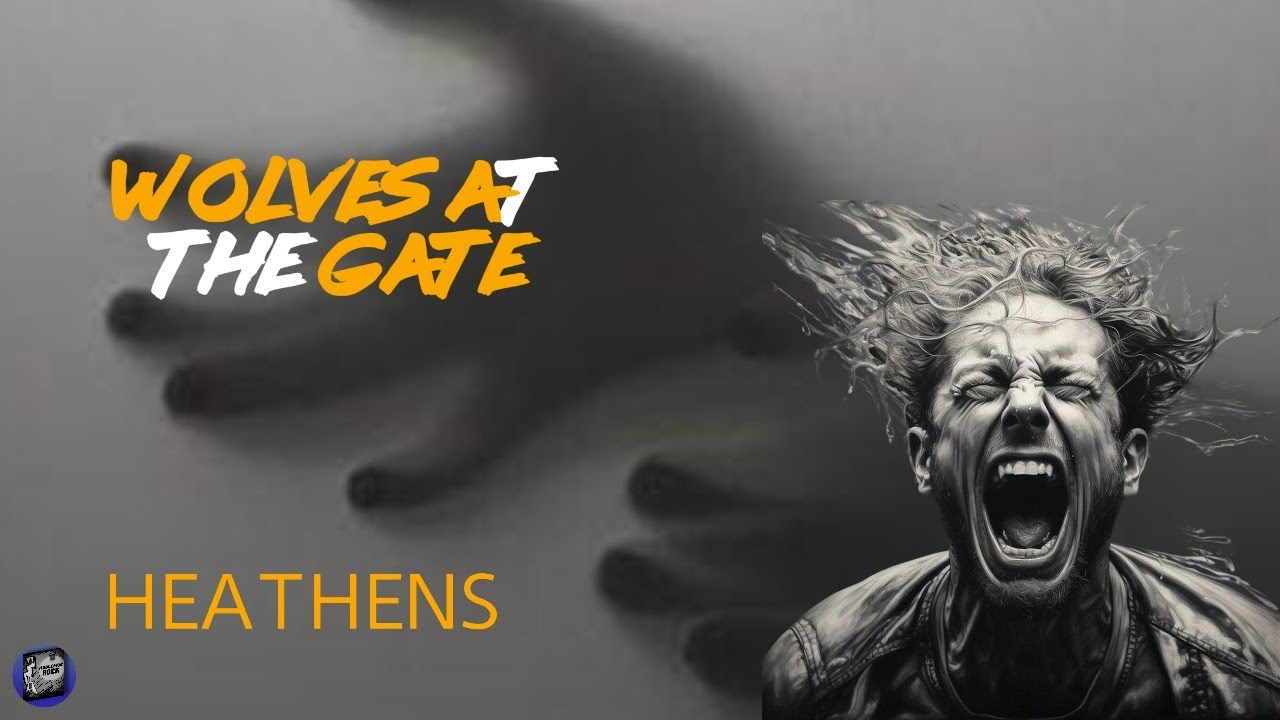 Wolves At The Gate - Heathens | Análisis, Historia y Significado #rock ...
