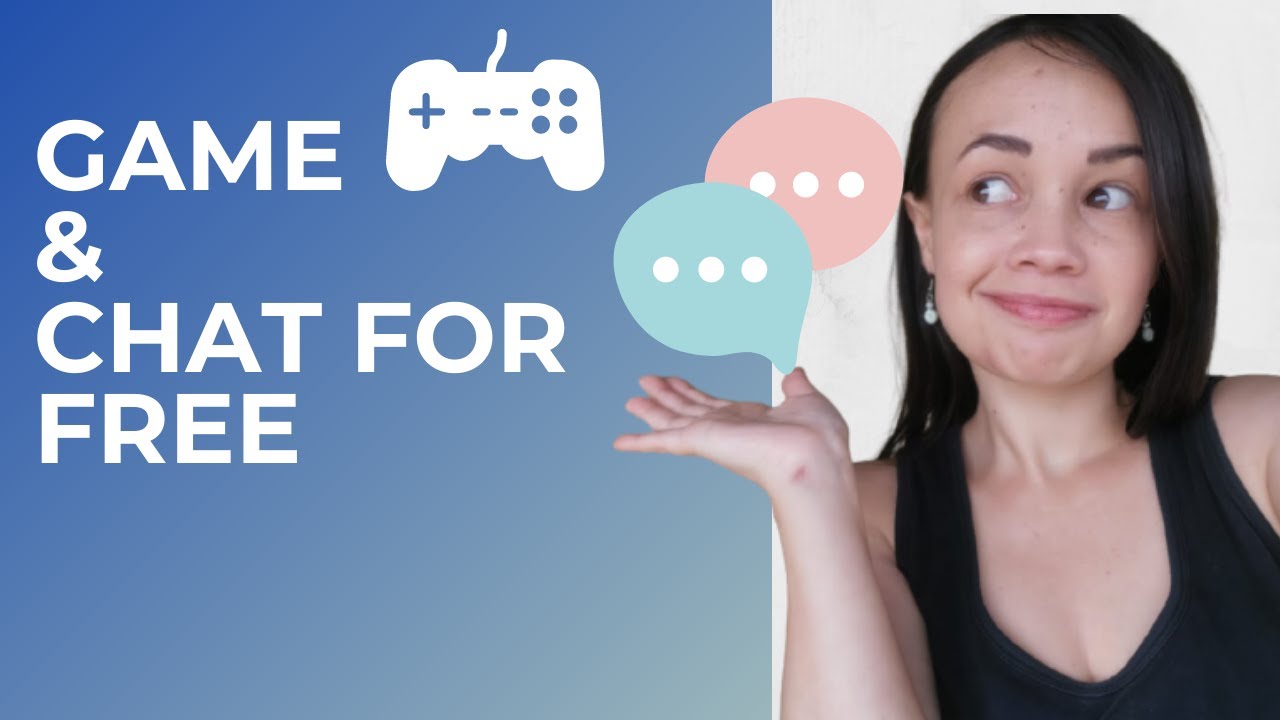 How to Game and Chat for FREE - YouTube