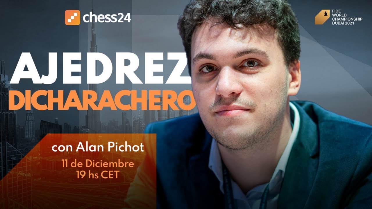 AJEDREZ DICHARACHERO con el GM Alan Pichot | ¿Quieres jugar? - YouTube