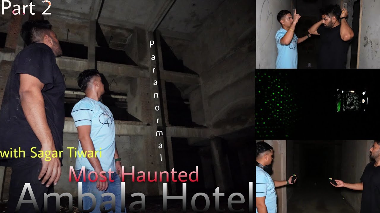 haunted-ambala-hotel-full-night-paranormal-investigation-part-2-with