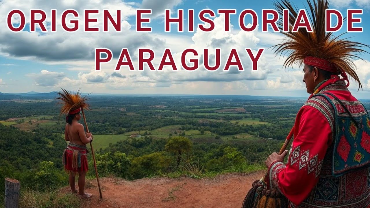 Origen e Historia de Paraguay - YouTube