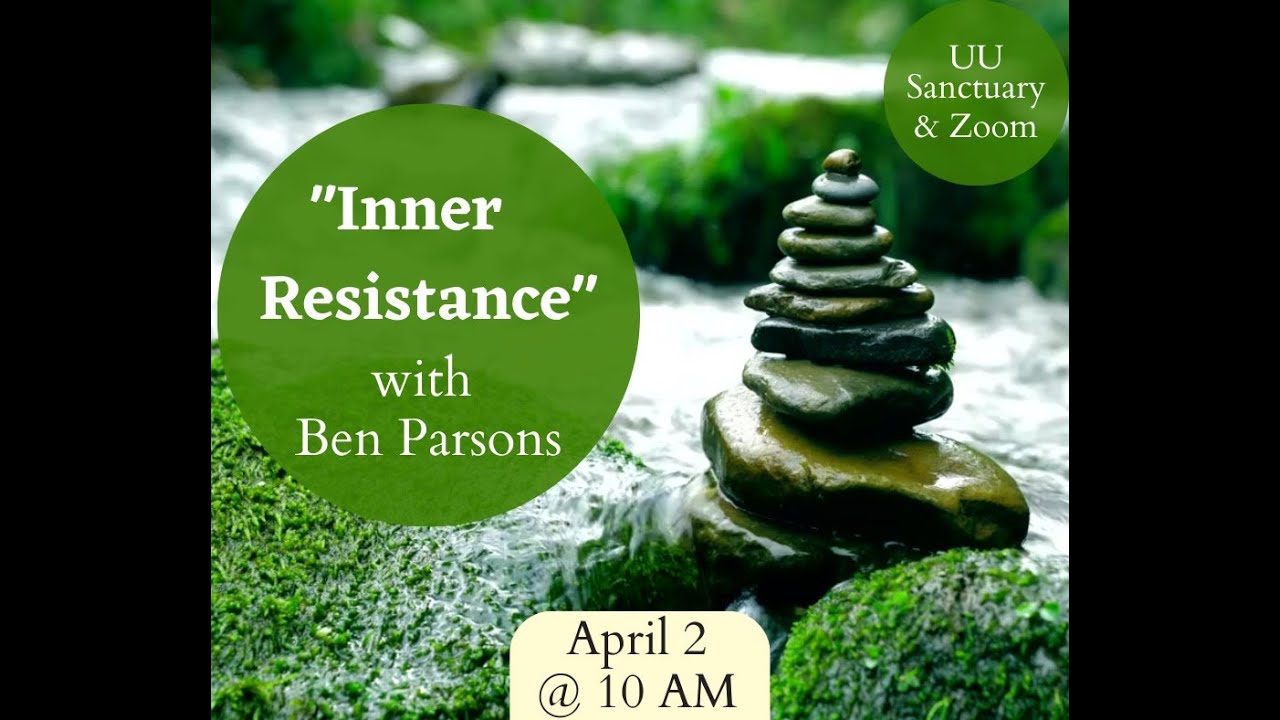 "Inner Resistance" with Rev. Bruce Johnson (20230402) - YouTube