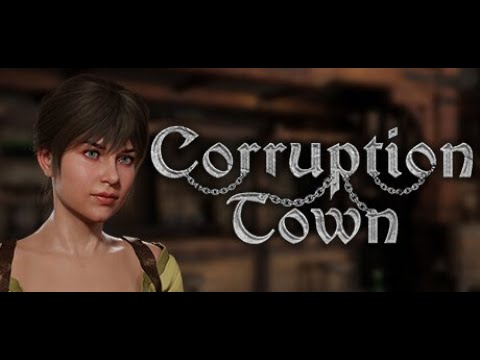 Corruption Town - PC Gameplay - YouTube