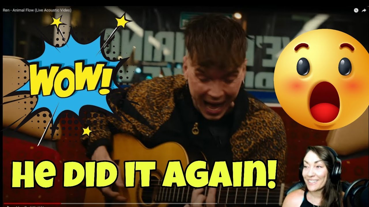 How did he top the original?! Ren - Animal Flow (Live Acoustic Video ...