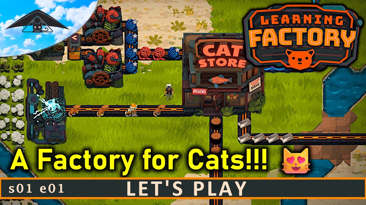 A Factory for Cats!! 😻 | Learning Factory s01 e01 - YouTube