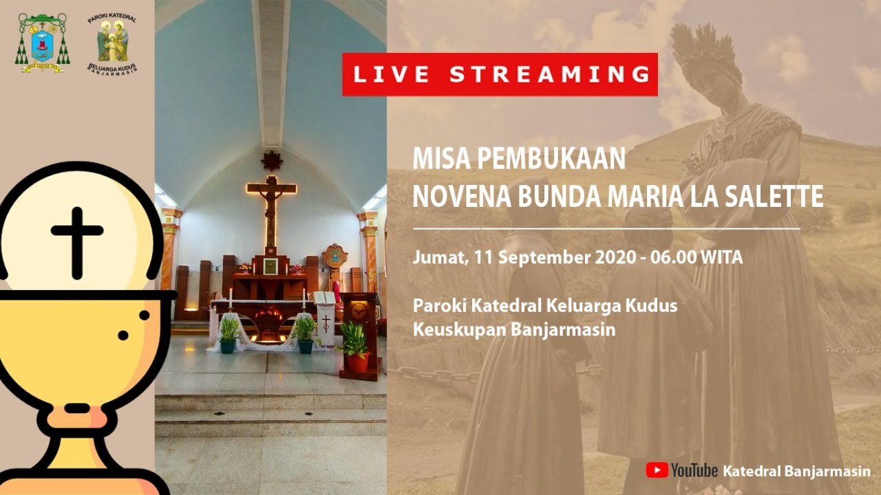Misa Pembukaan Novena Bunda Maria La Salette 2020 - Katedral ...