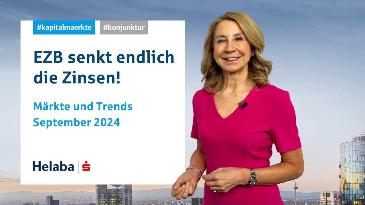 Märkte und Trends September 2024 - YouTube