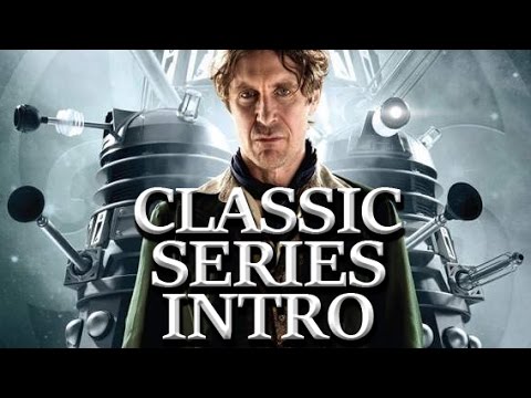DOCTOR WHO - Classic Intro Title / PAUL McGANN - YouTube