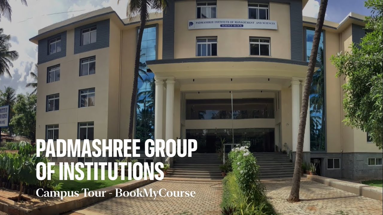 Padmashree Group of Institutions Campus Tour | BookMyCourse - YouTube