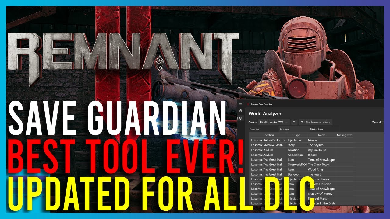 Remnant 2 - Save Guardian - Best Tool For Item Hunting And Backing Up ...