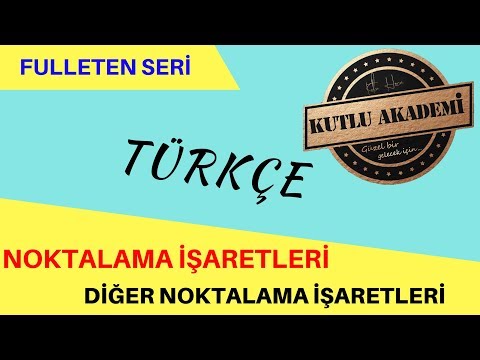 67. DİĞER NOKTALAMA İŞARETLERİ - KUTLU HOCA (YKS / TYT / KPSS)