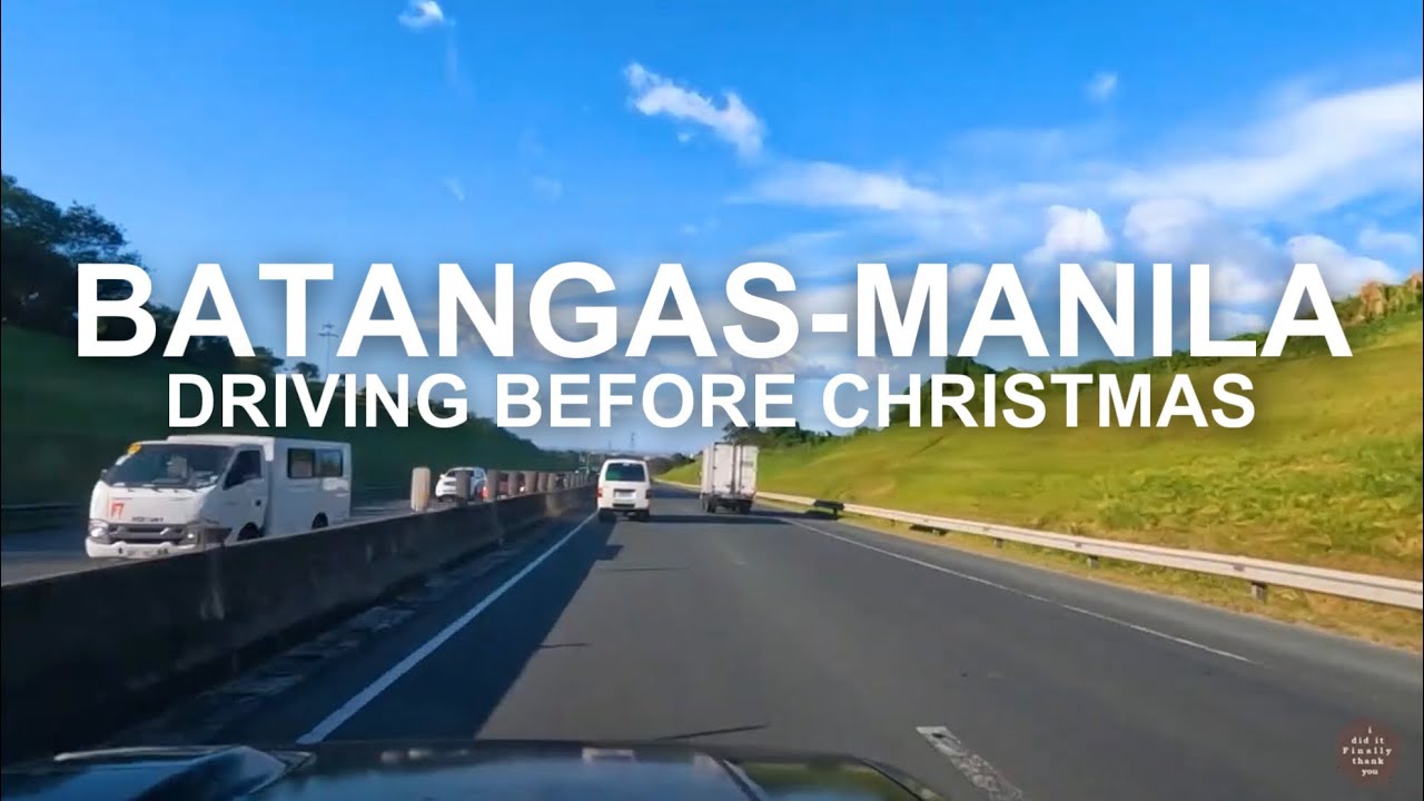 FULL DRIVING FROM BATANGAS GOING BACK HOME TO MANILA. STAR TOLLWAY ...