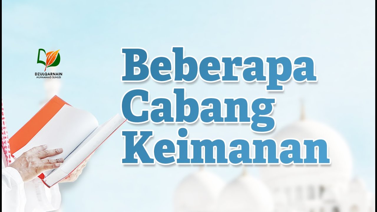31. Beberapa Cabang Keimanan - YouTube