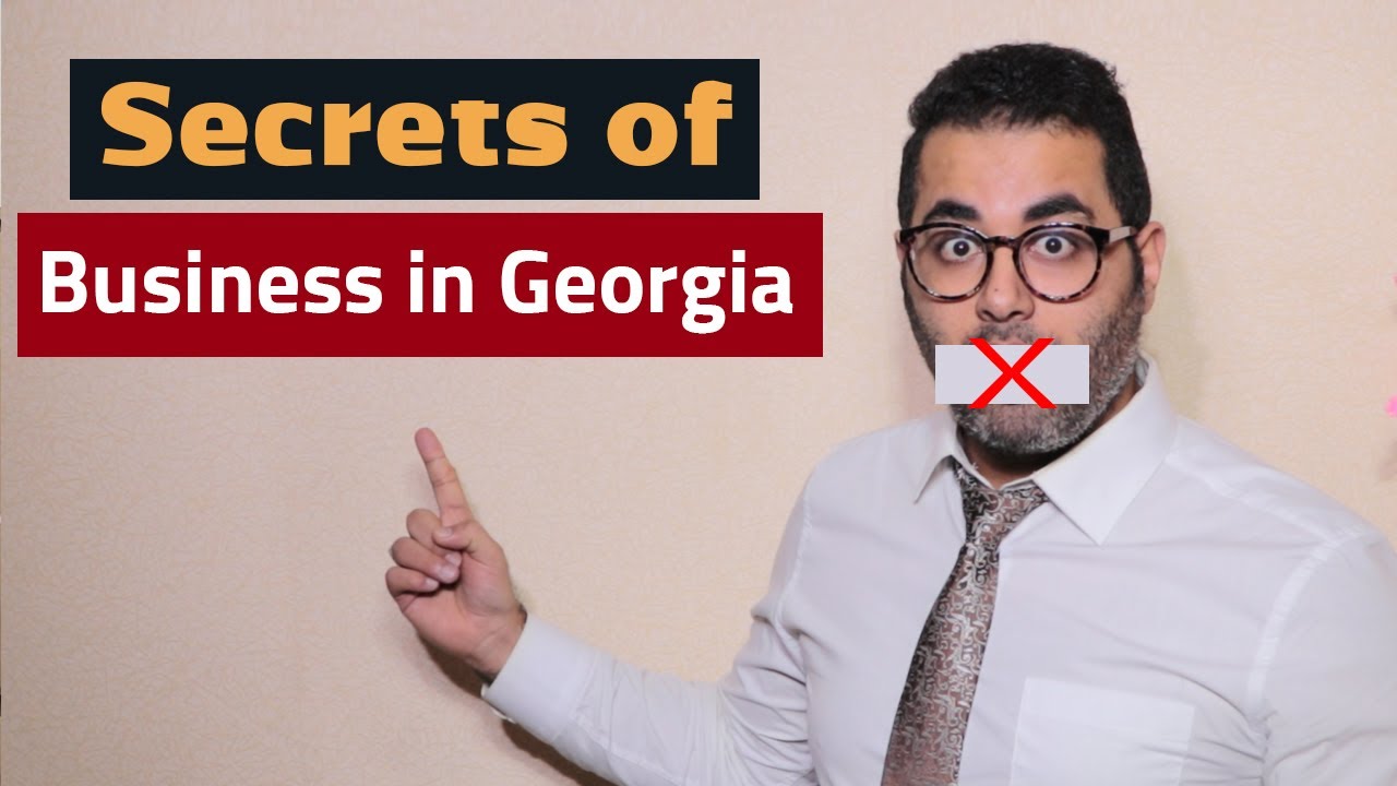 The Secrets Of Doing Business in Georgia! Tips for successful business ...