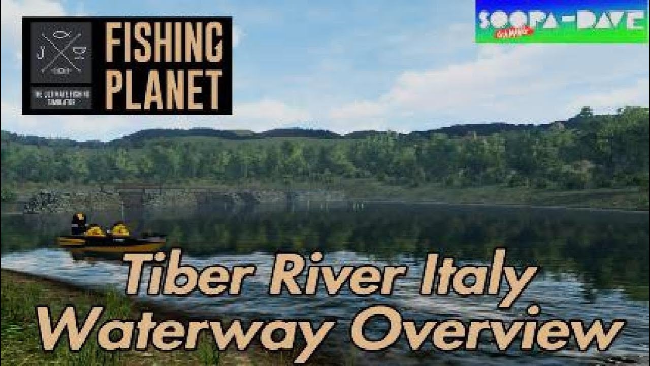 Fishing Planet Tiber River Italy Overview - YouTube