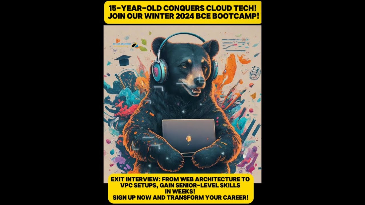 15-Year-Old Conquers Cloud Tech! Join Our Winter 2024 BCE Bootcamp! - YouTube