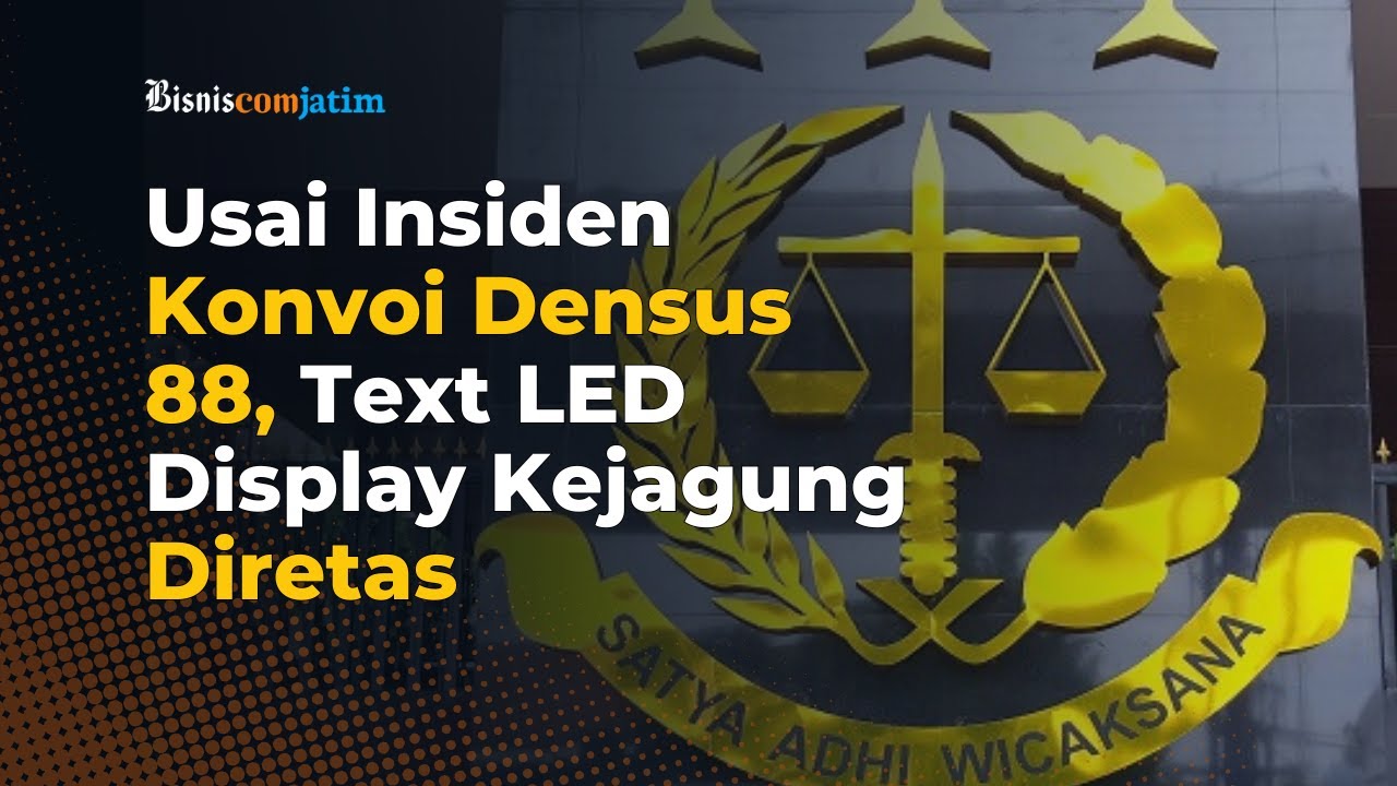 Usai Insiden Konvoi Densus 88, Text LED Display Kejagung Diretas - YouTube