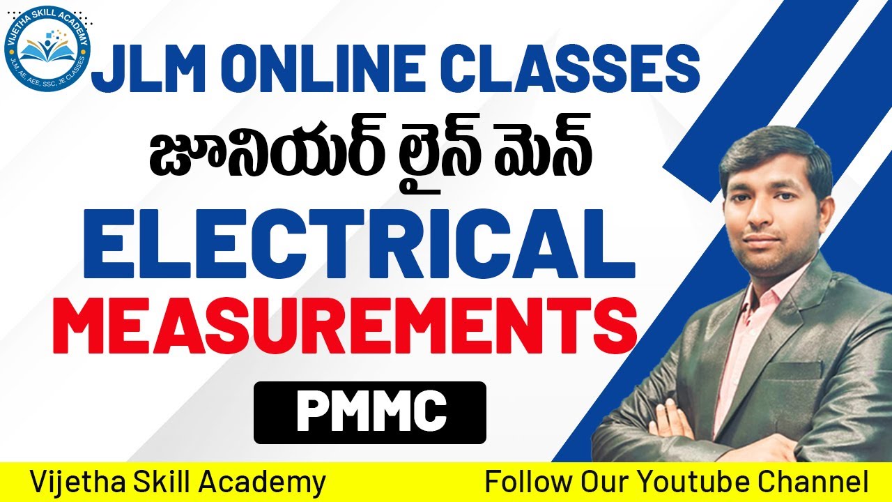 Electrical Measurements | Part-2 | JLM Online Classes in Telugu | Vijetha Skill Academy - YouTube