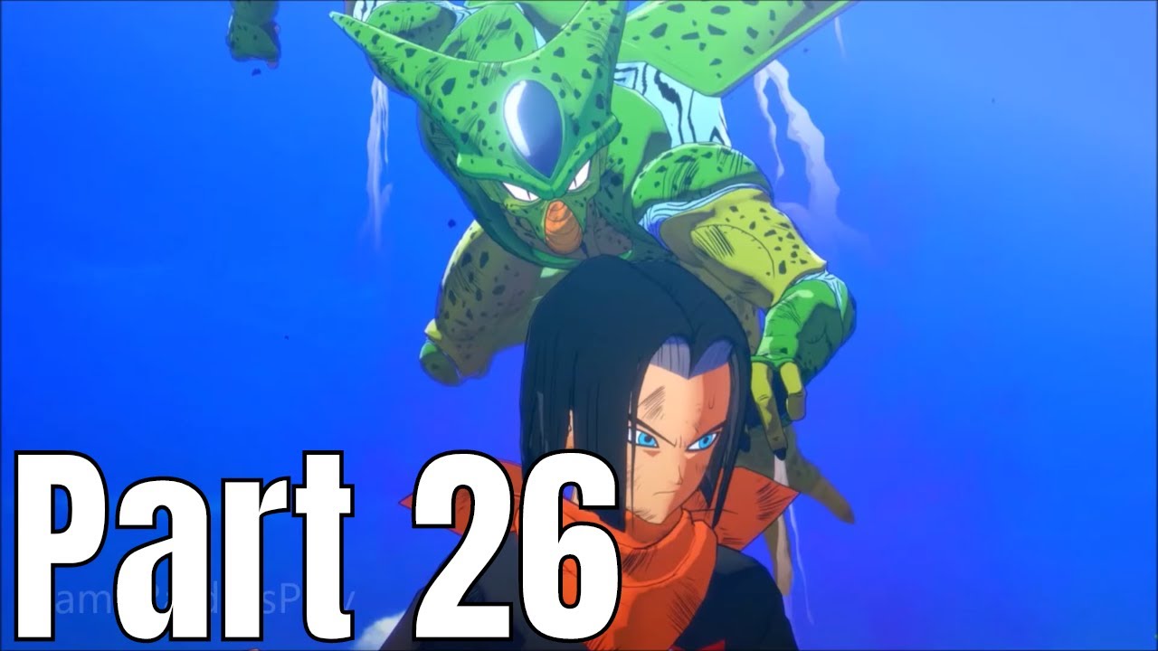 Dragonball Z: Kakarot Walkthrough Part 26 CELL Absorbs ANDROID 17 ...