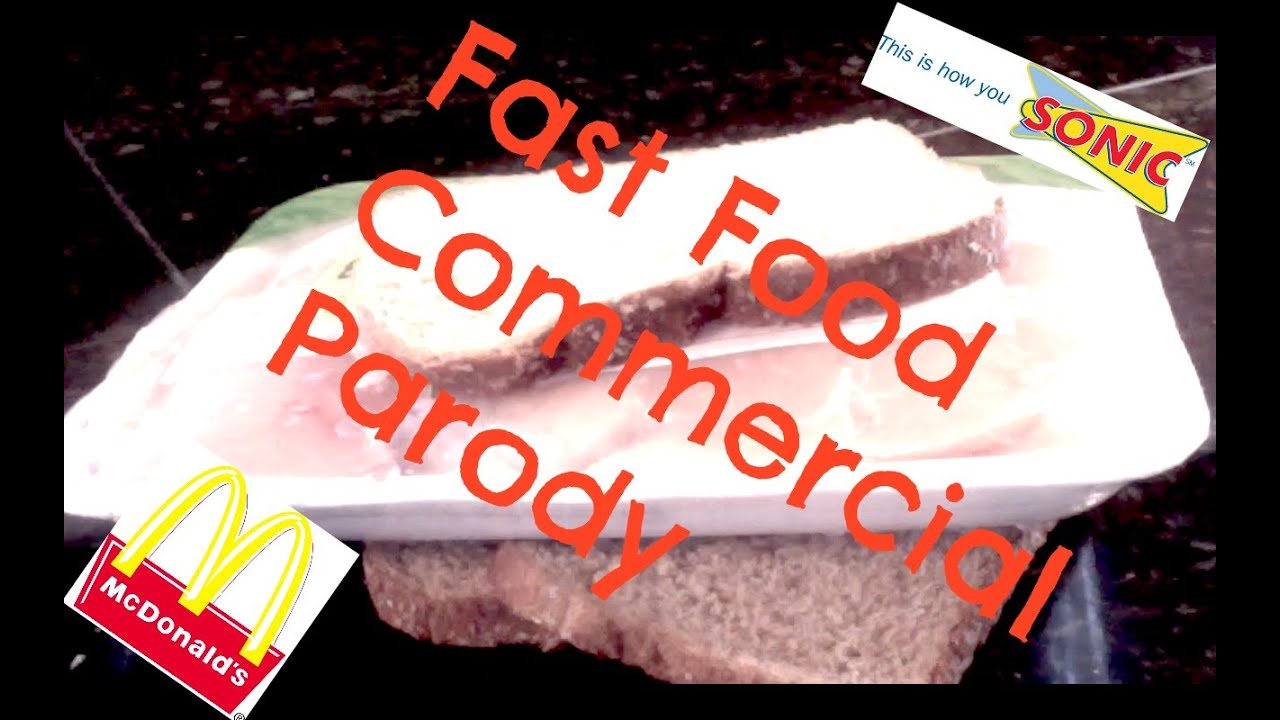 Fast Food Commercial Parody - YouTube