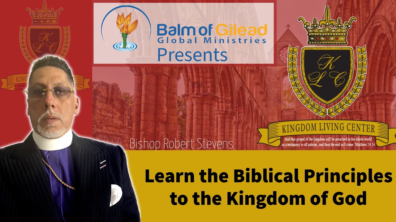 Learn the Biblical Principles of the Kingdom of God! Part 5. Wednesday ...