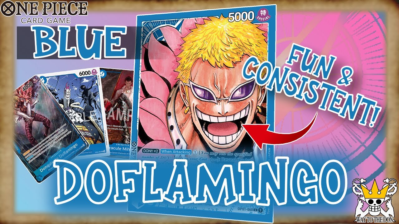 Blue Doflamingo Deck Profile and Discussion || One Piece Card Game ...