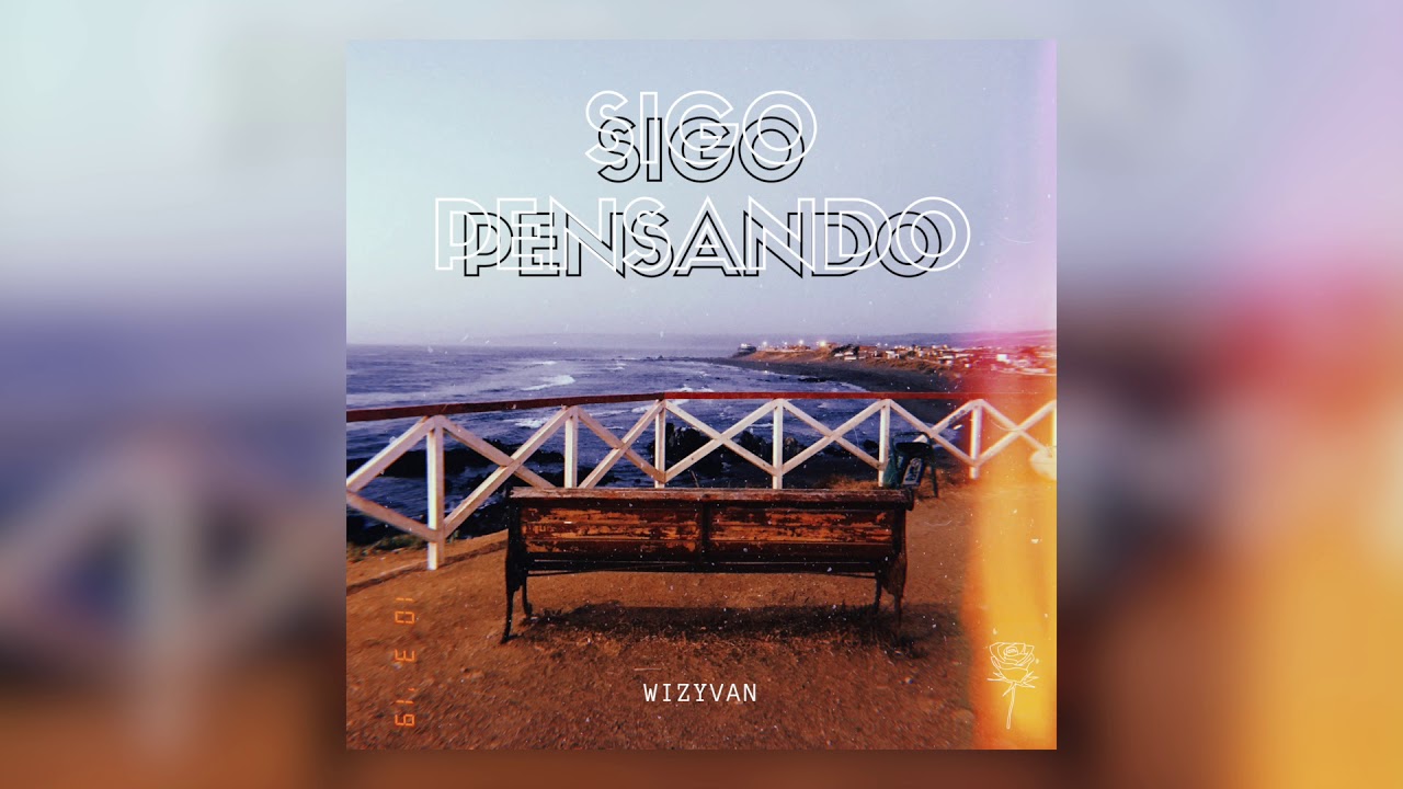 Sigo Pensando - Wizyvan - YouTube