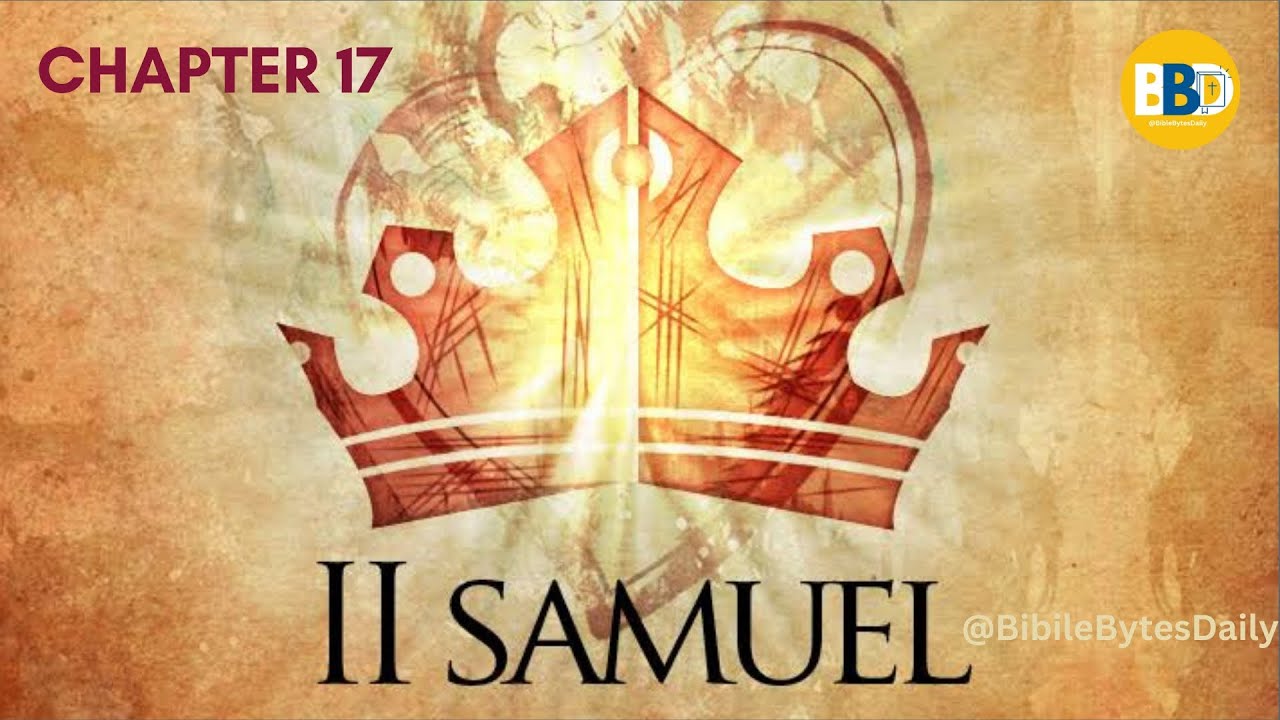 Bible study - 2 Samuel Chapter 17 - YouTube