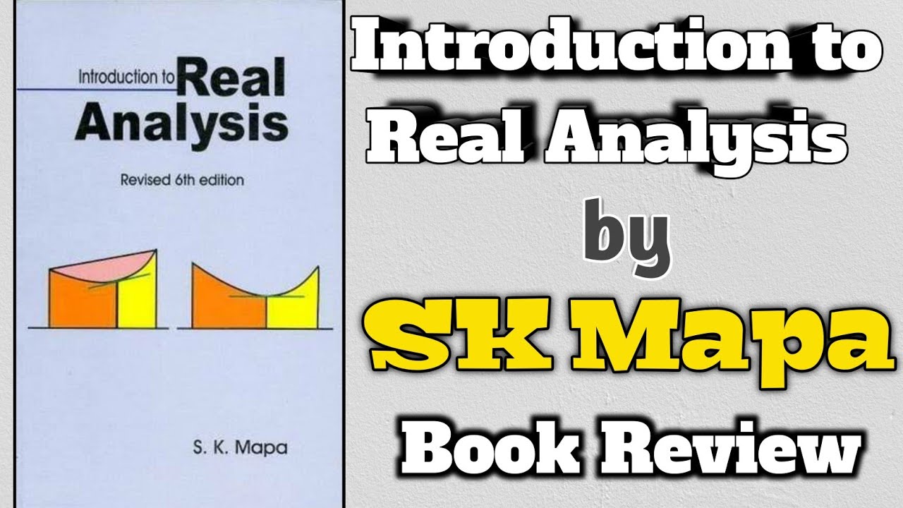 Introduction to Real Analysis by SK mapa book review | best book for ...