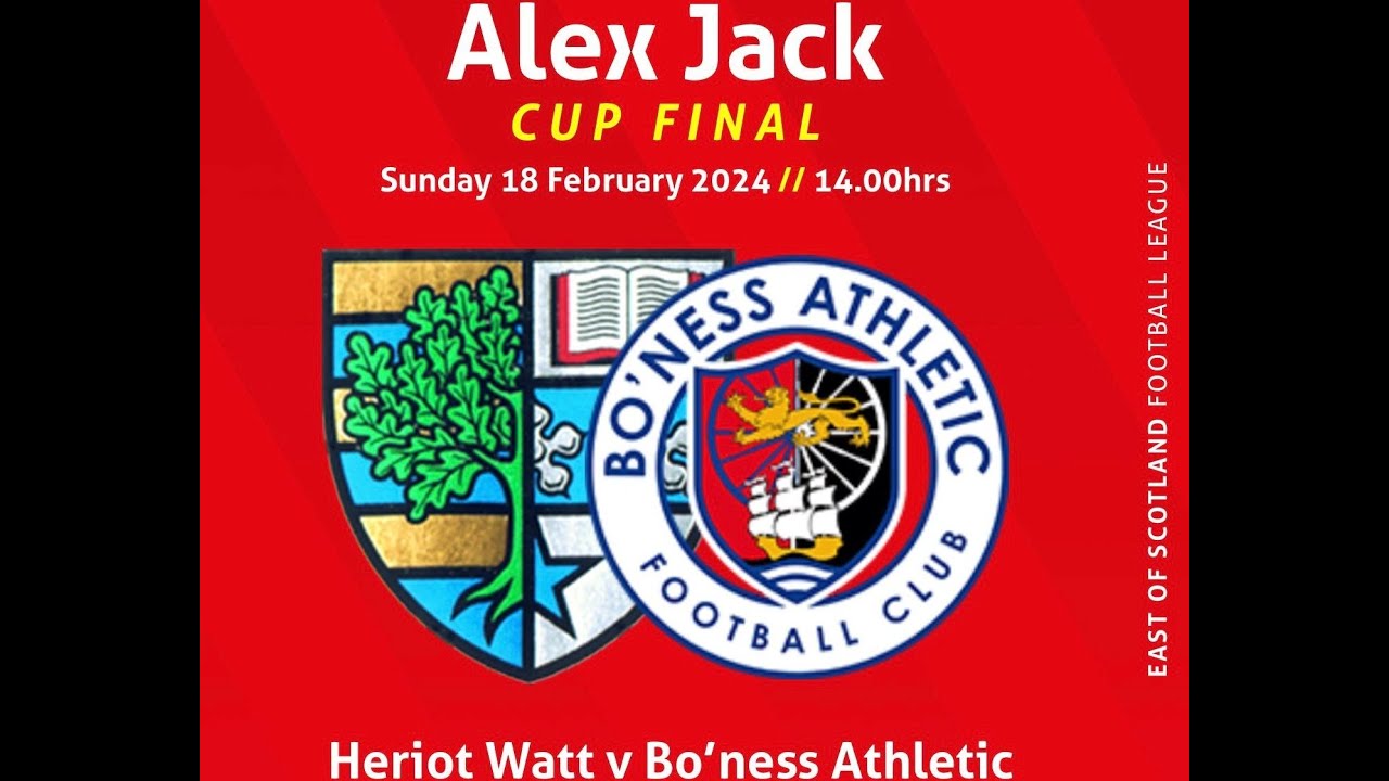 Alex Jack Cup Final. HWUFC v Bo’ness Athletic FC - YouTube