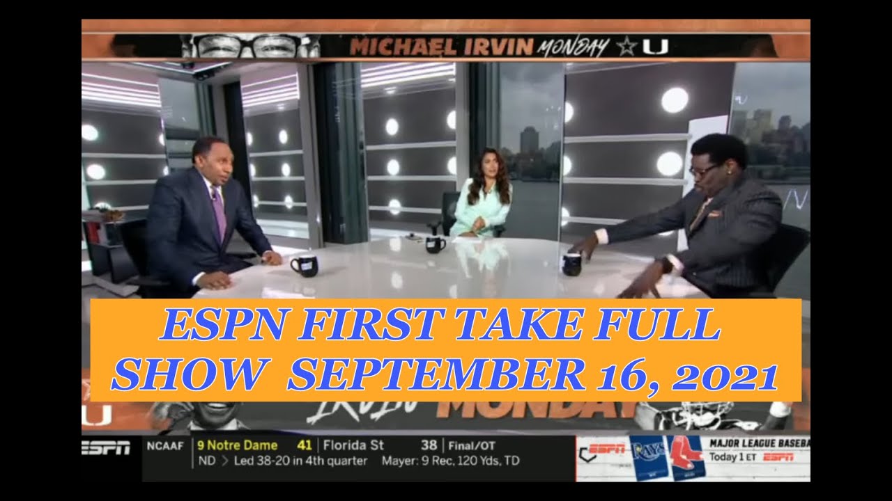 ESPN FIRST TAKE FULL SHOW SEPTEMBER 16 2021| Stephen A Smith Damien ...