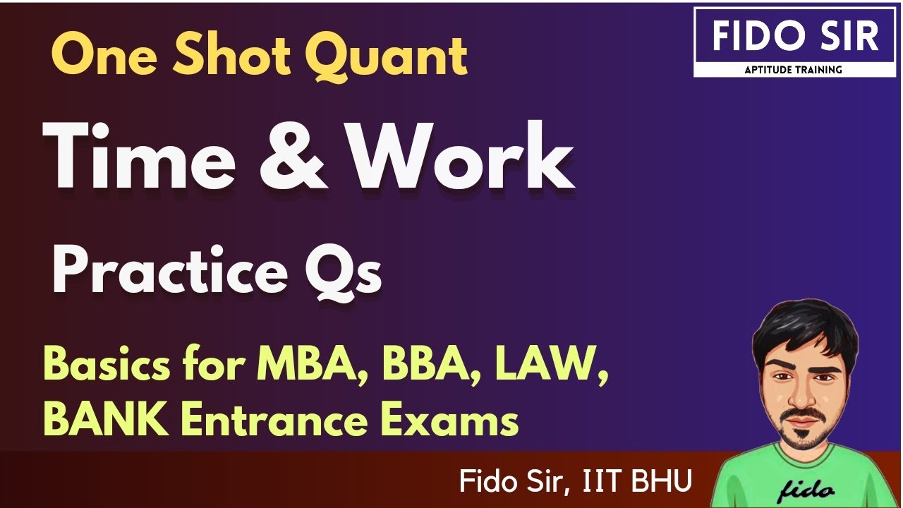 Time & Work Practice Questions | Fido Sir | CAT CLAT CUET IPMAT - YouTube