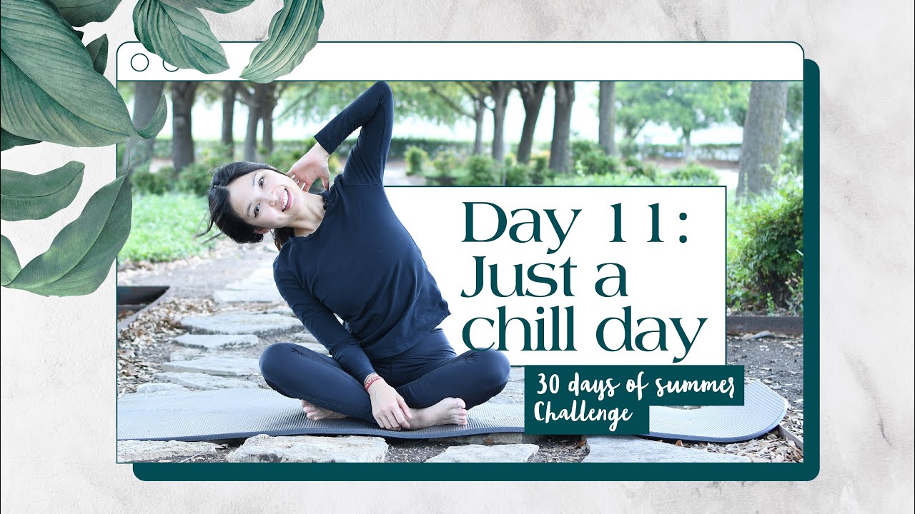 Just a chill workout for an easy day * Day 11 #Summerwithme - YouTube
