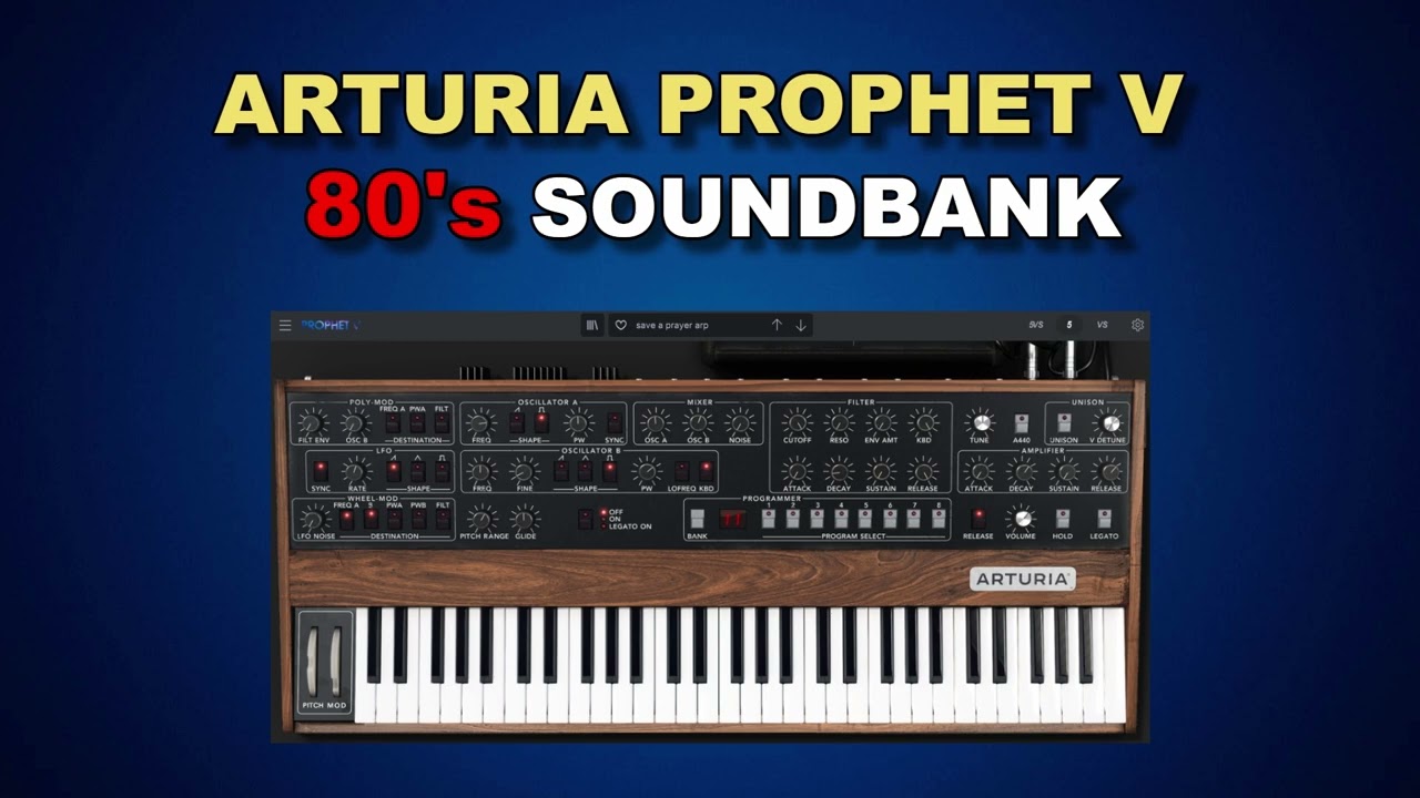 Arturia Prophet V - 80's Soundbank - YouTube