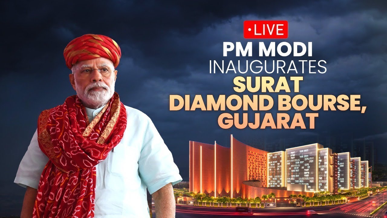 LIVE: PM Shri Narendra Modi inaugurates Surat Diamond Bourse, Gujarat ...