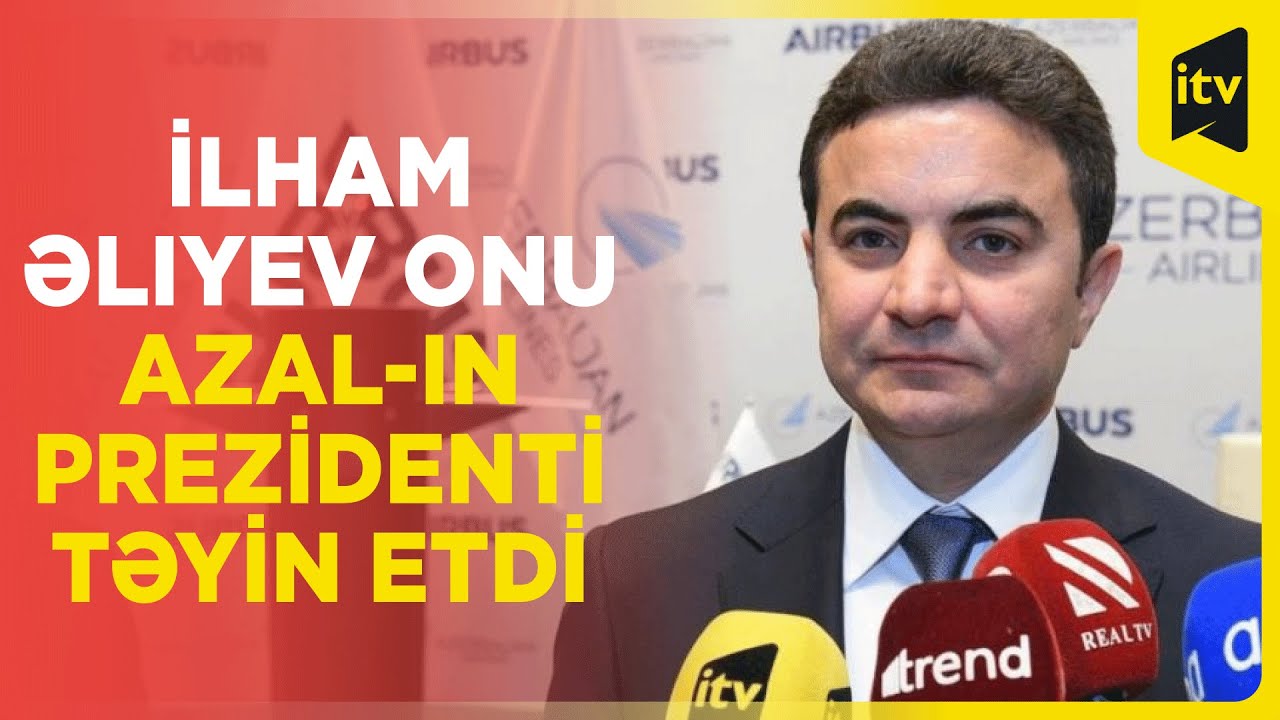 AZAL-ın yeni prezidenti təyin olundu - YouTube