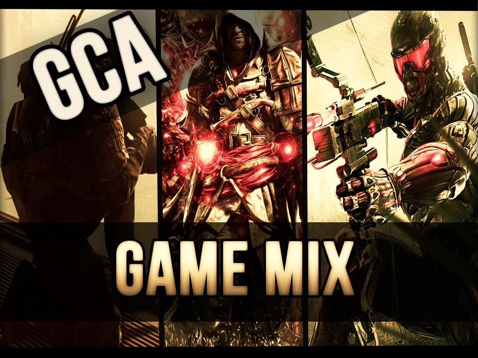 [Free Intro] - Game Mix [#2] - GCA ! - YouTube