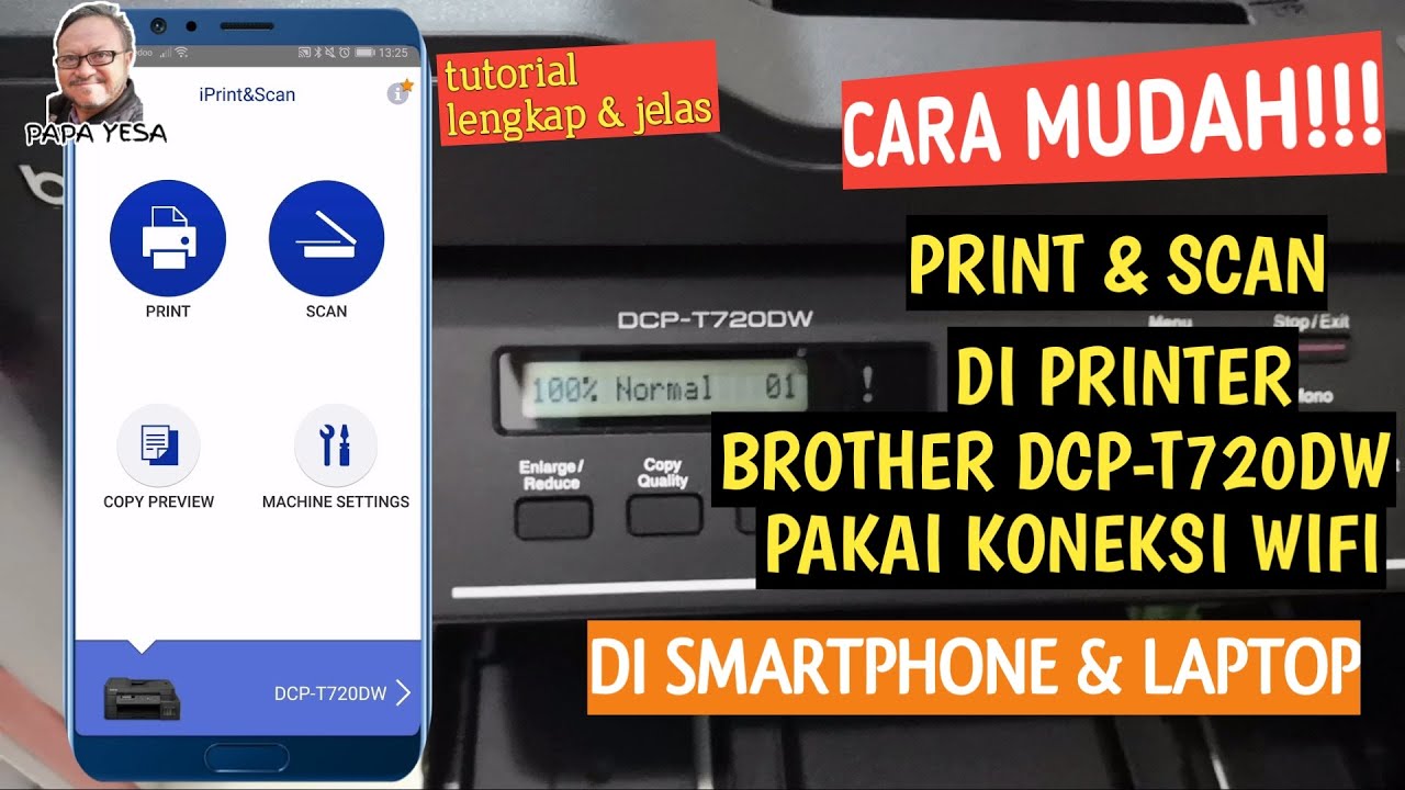 Cara Print & Scan dengan koneksi Wifi di Printer Brother DCP-T720DW ...